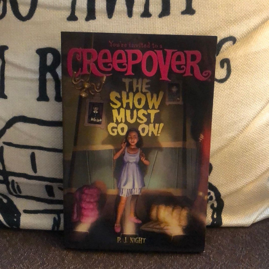 The Show Must Go On! by P. J. Night