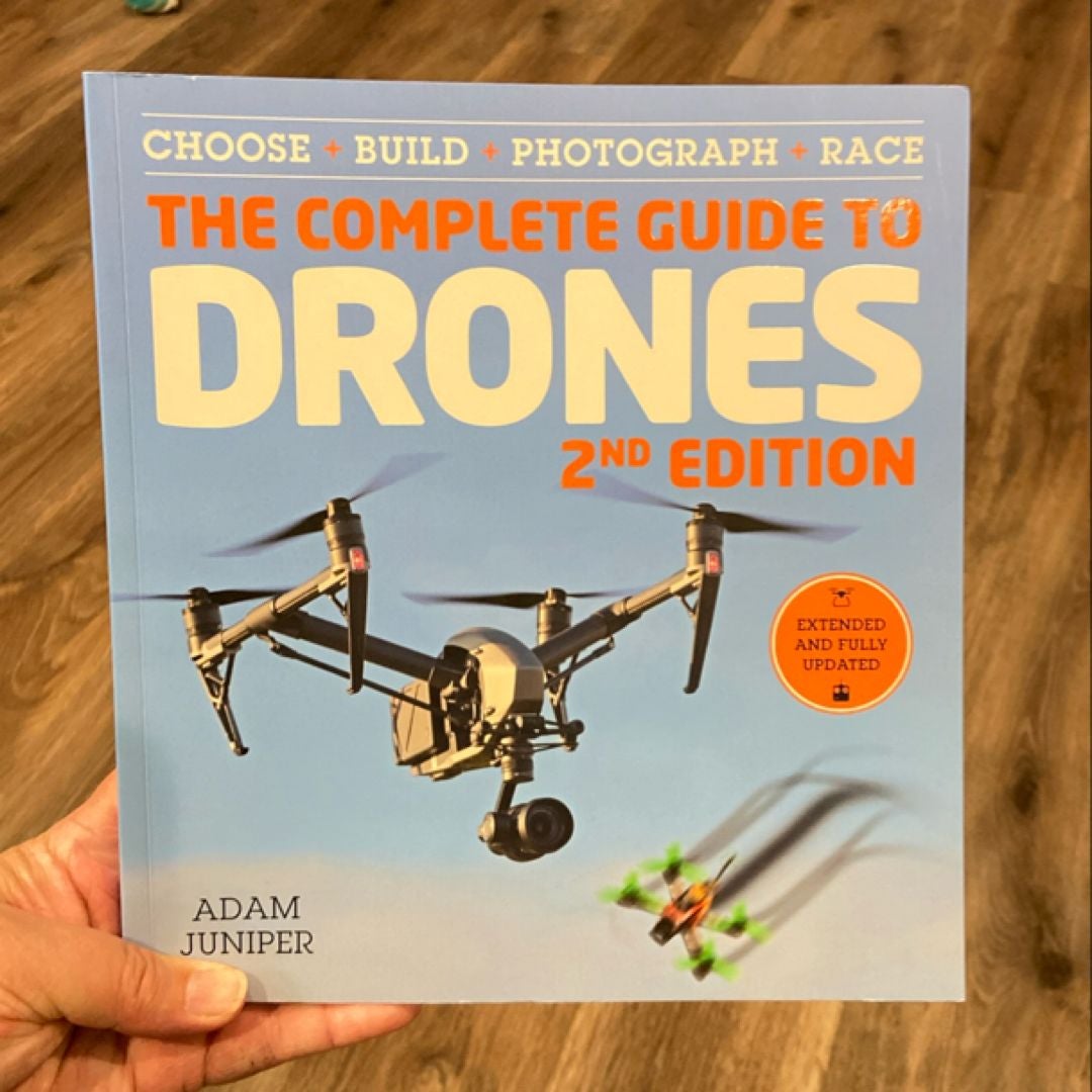 The Complete Guide to Drones, Extended and Fully Updated 2nd Edition by ...