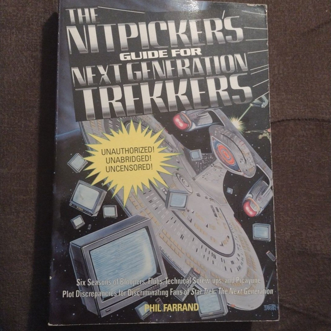 The Nitpicker's Guide for Next Generation Trekkers Volume 1 by Phil Farrand