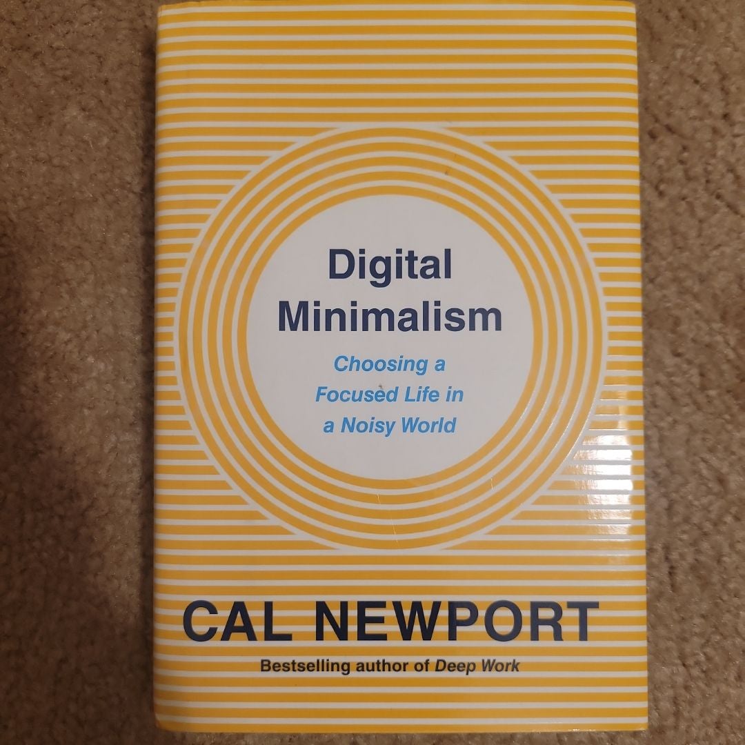 Digital Minimalism by Cal Newport