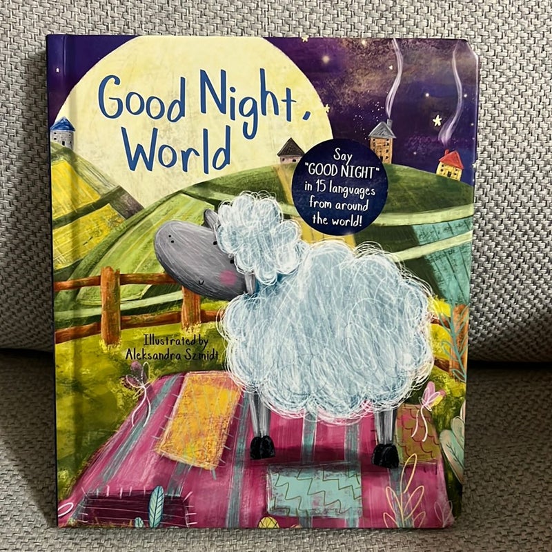 Good Night, World by Aleksandra Szmidt