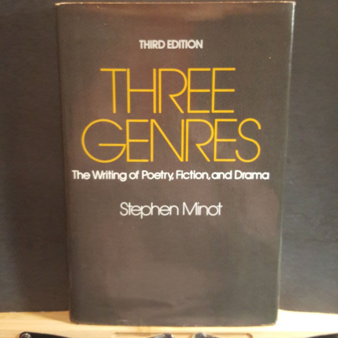 Three Genres by Stephen Minot