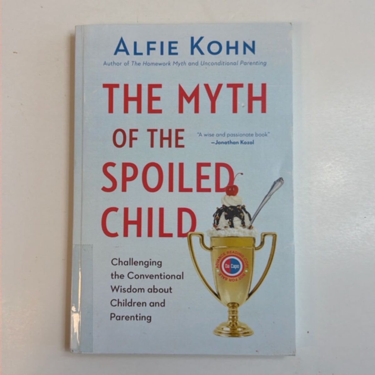 The Myth of the Spoiled Child by Alfie Kohn