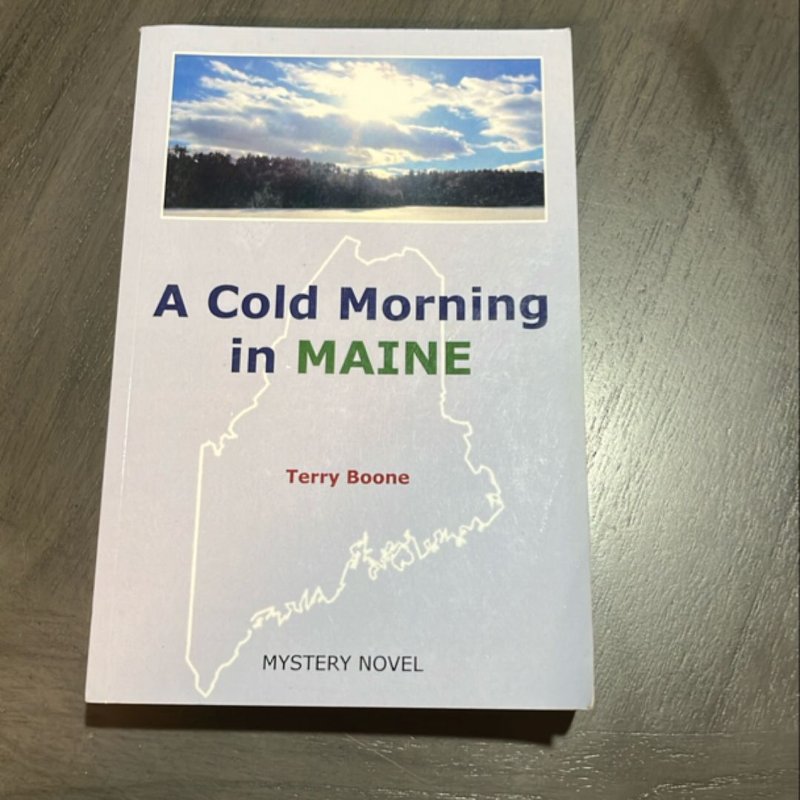 A Cold Morning in MAINE by Terry Boone