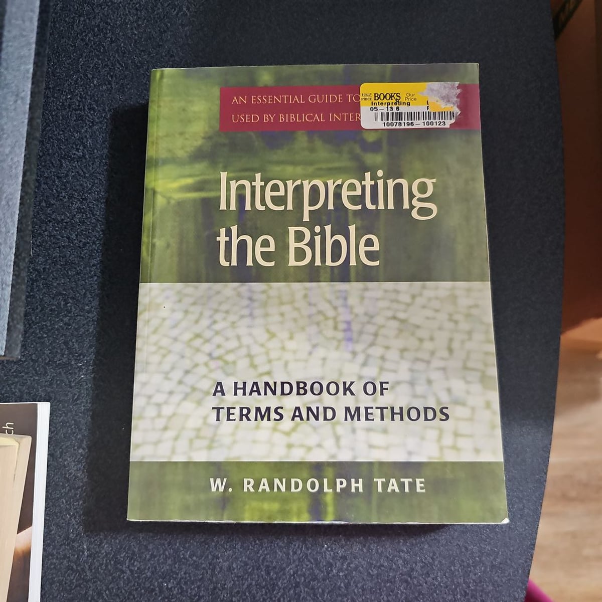 Interpreting the Bible by W. Randolph Tate