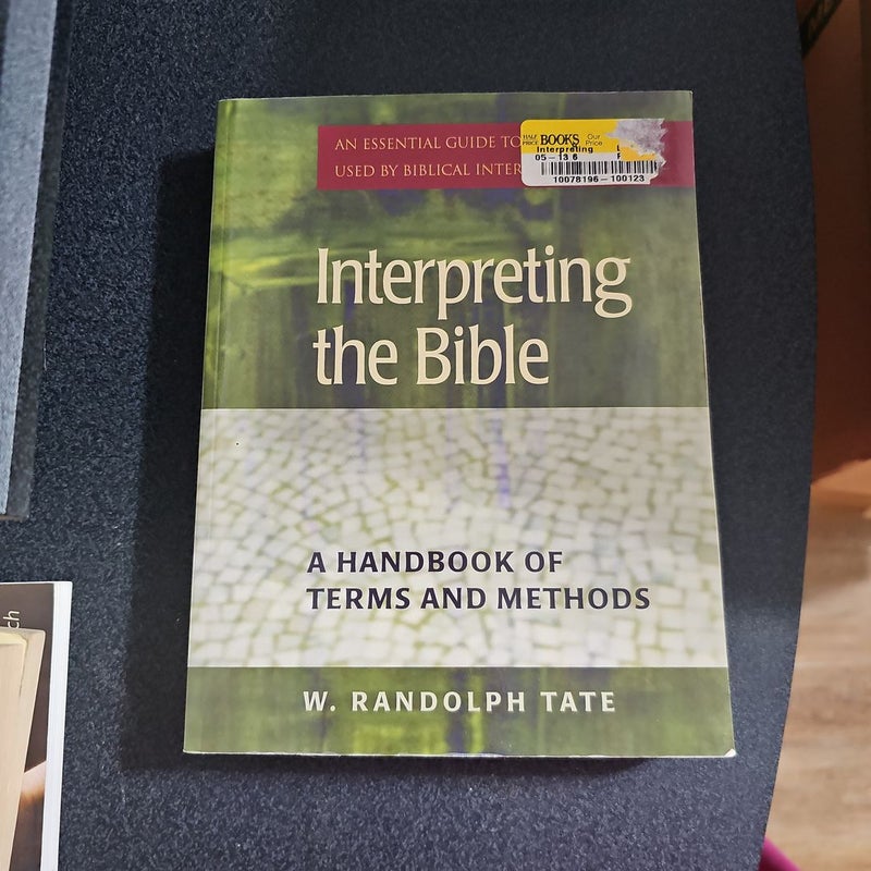 Interpreting the Bible by W. Randolph Tate