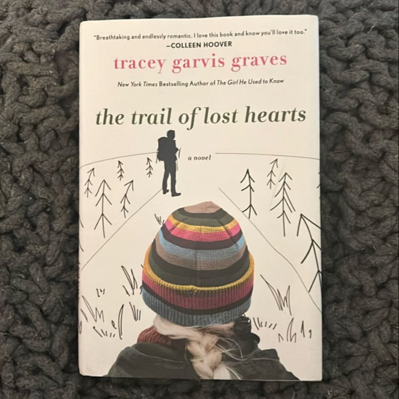 The Trail of Lost Hearts by Tracey Garvis Graves, Hardcover | Pangobooks