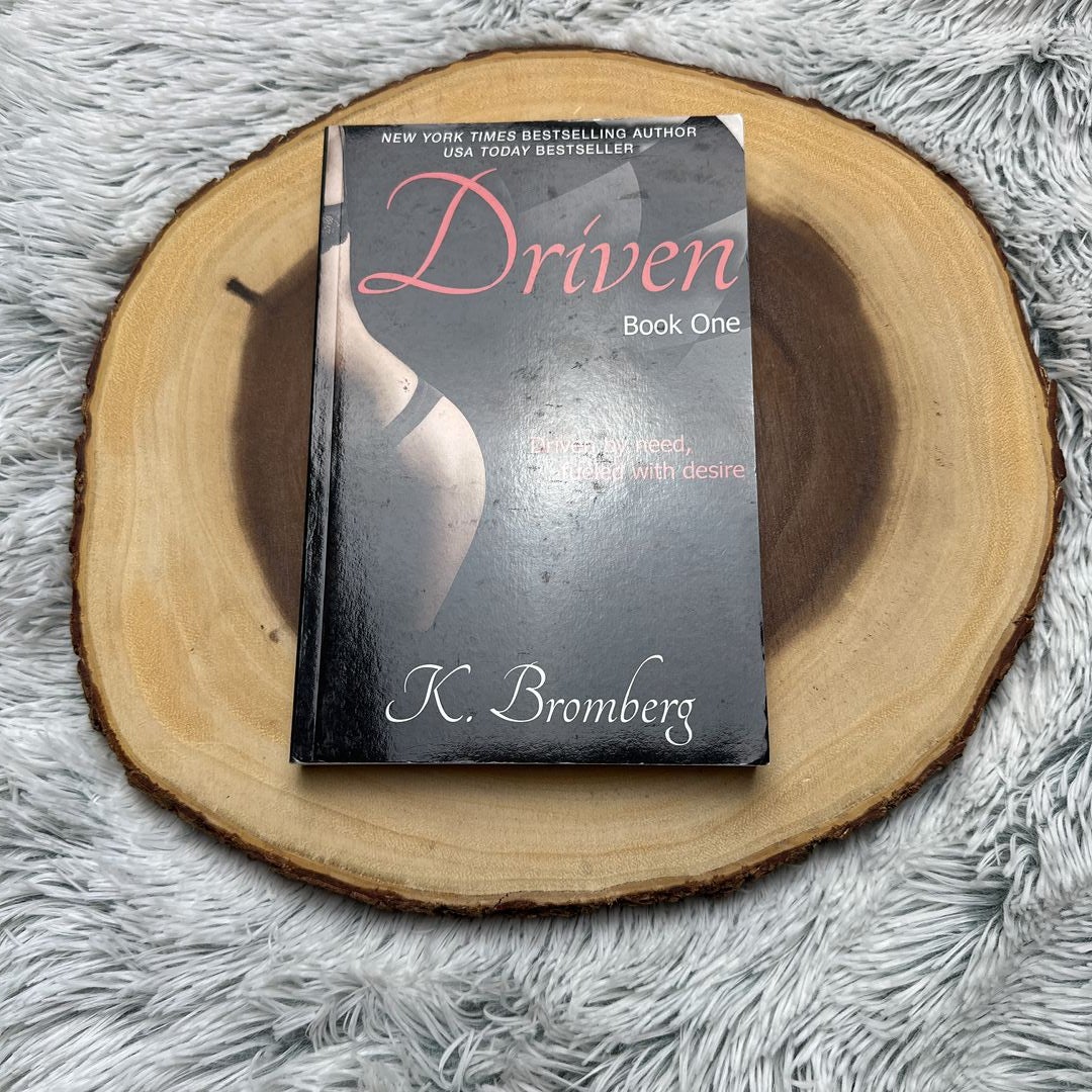 Driven by K. Bromberg