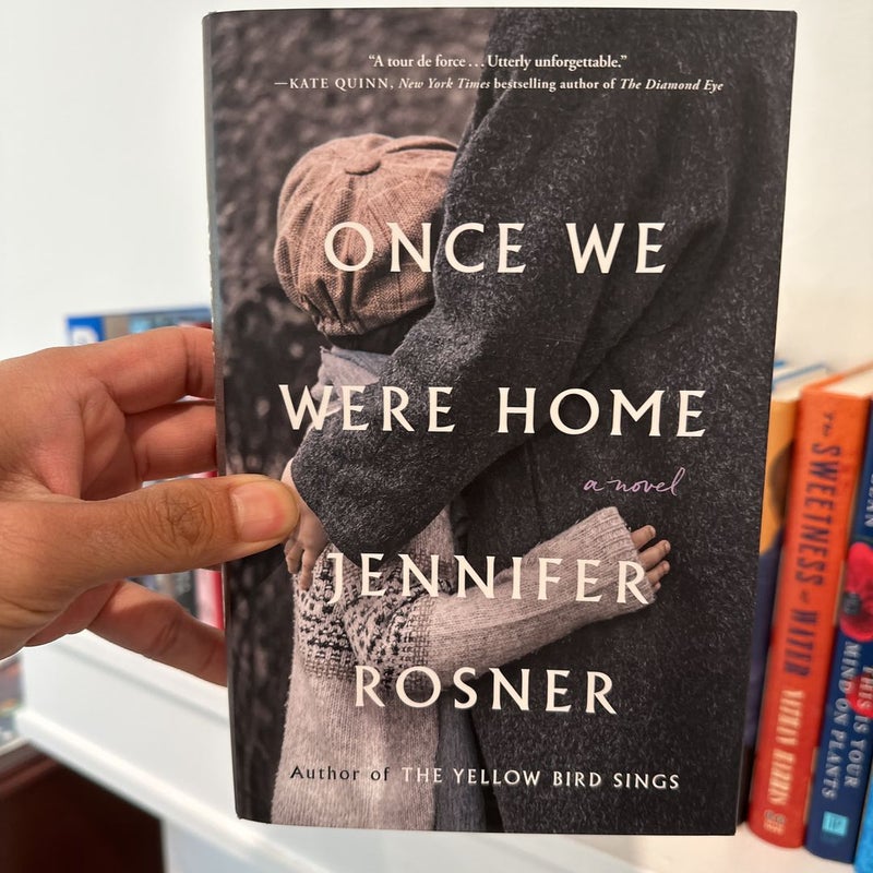 Once We Were Home by Jennifer Rosner