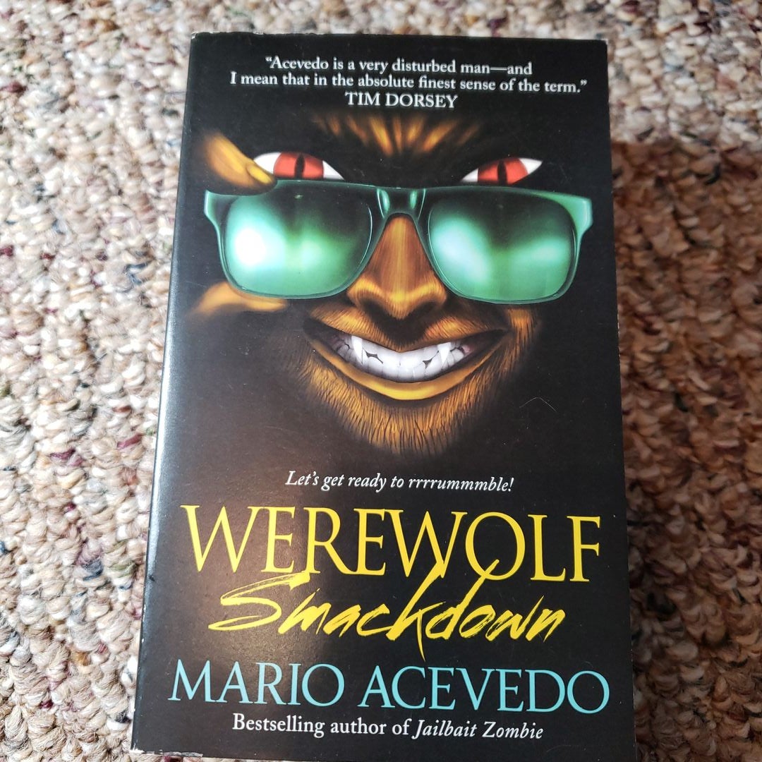 Werewolf Smackdown by Mario Acevedo
