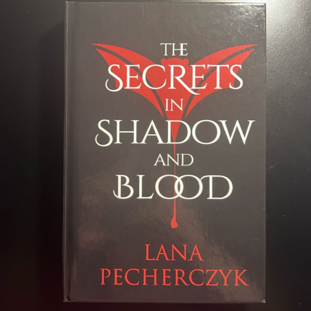 The Secrets in Shadow and Blood by Lana Pecherczyk
