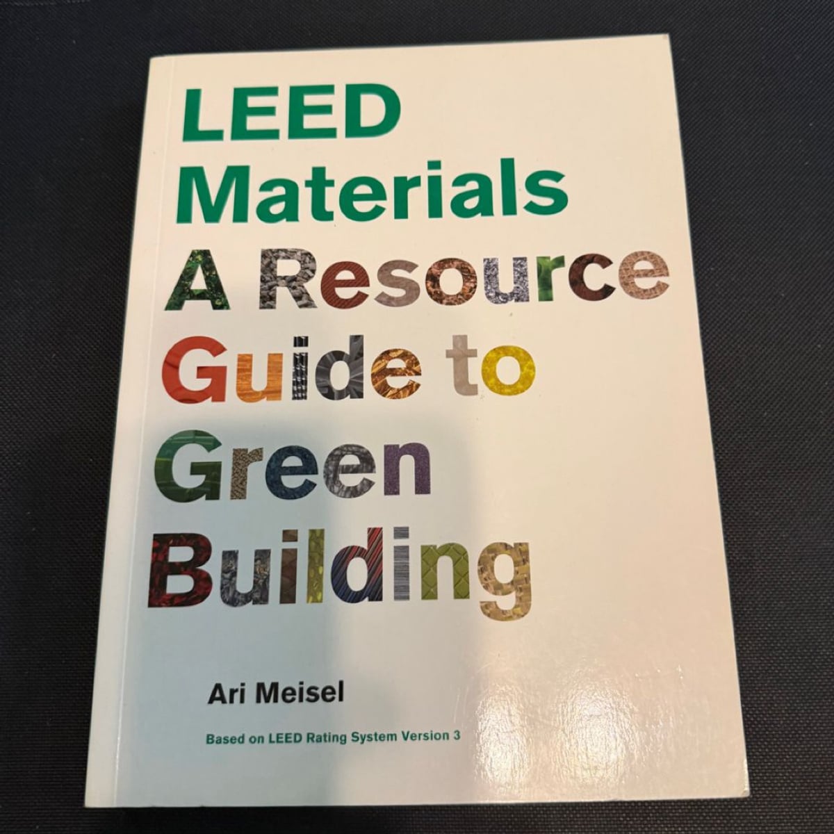 Leed Materials by Ari Meisel