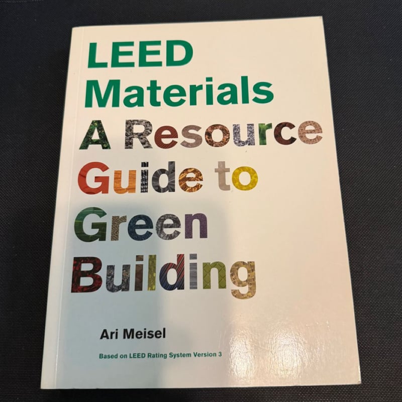 Leed Materials by Ari Meisel