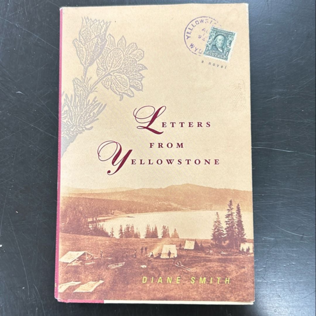 Letters from Yellowstone by Diane Smith