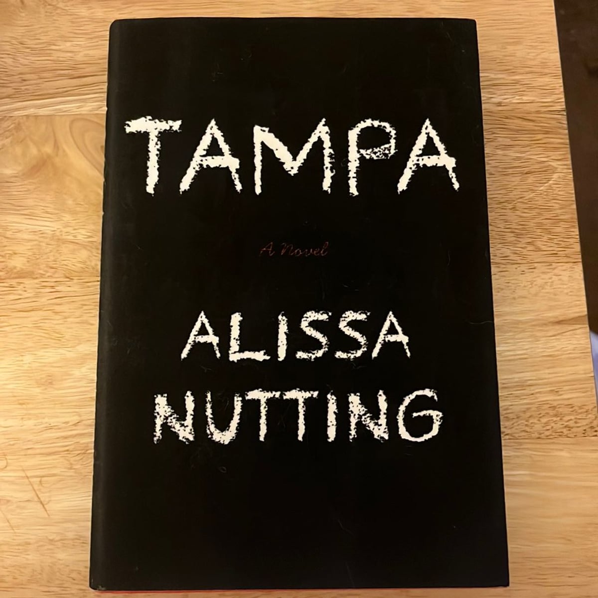 Tampa by Alissa Nutting, Hardcover | Pangobooks