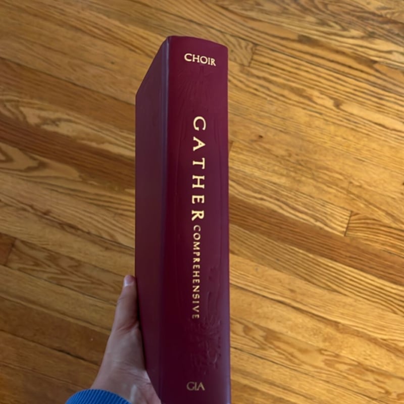 Gather Comprehensive Choir Book by Robert J. Batastini, Hardcover ...