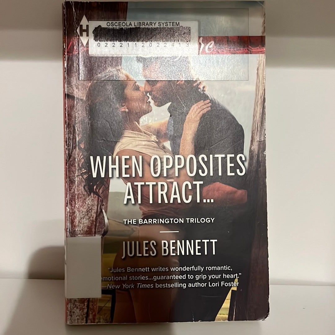 When Opposites Attract... by Jules Bennett