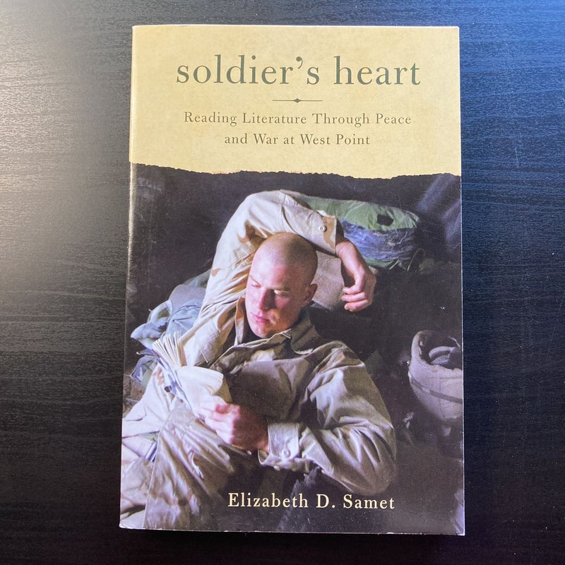 Soldier’s Heart by Elizabeth D. Samet, Paperback | Pangobooks