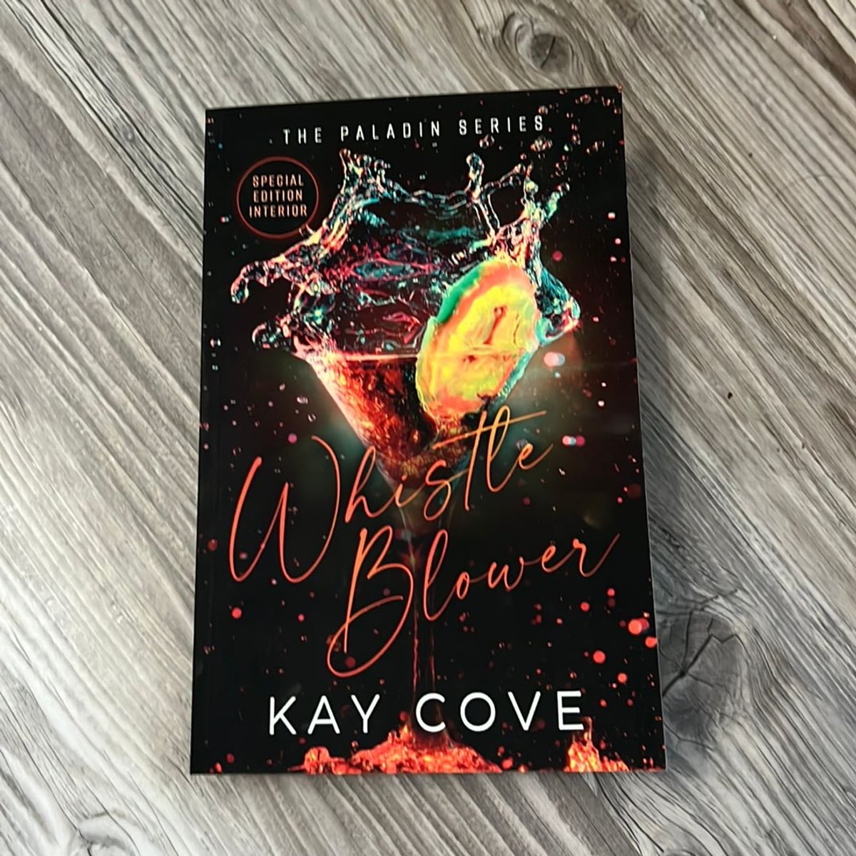 Whistleblower (Special Edition Signed Personalized Copy) by Kay Cove ...