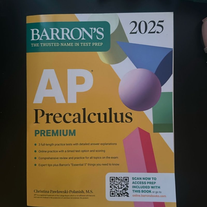 AP Precalculus Premium, 2025: Prep Book with 3 Practice Tests ...