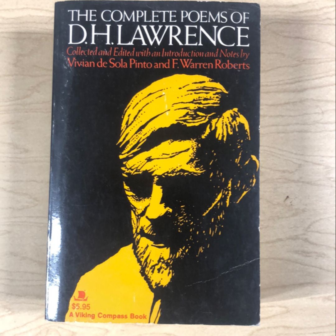 The Complete Poems of DH Lawrence by Collected by Vivian de Sola Pinto ...