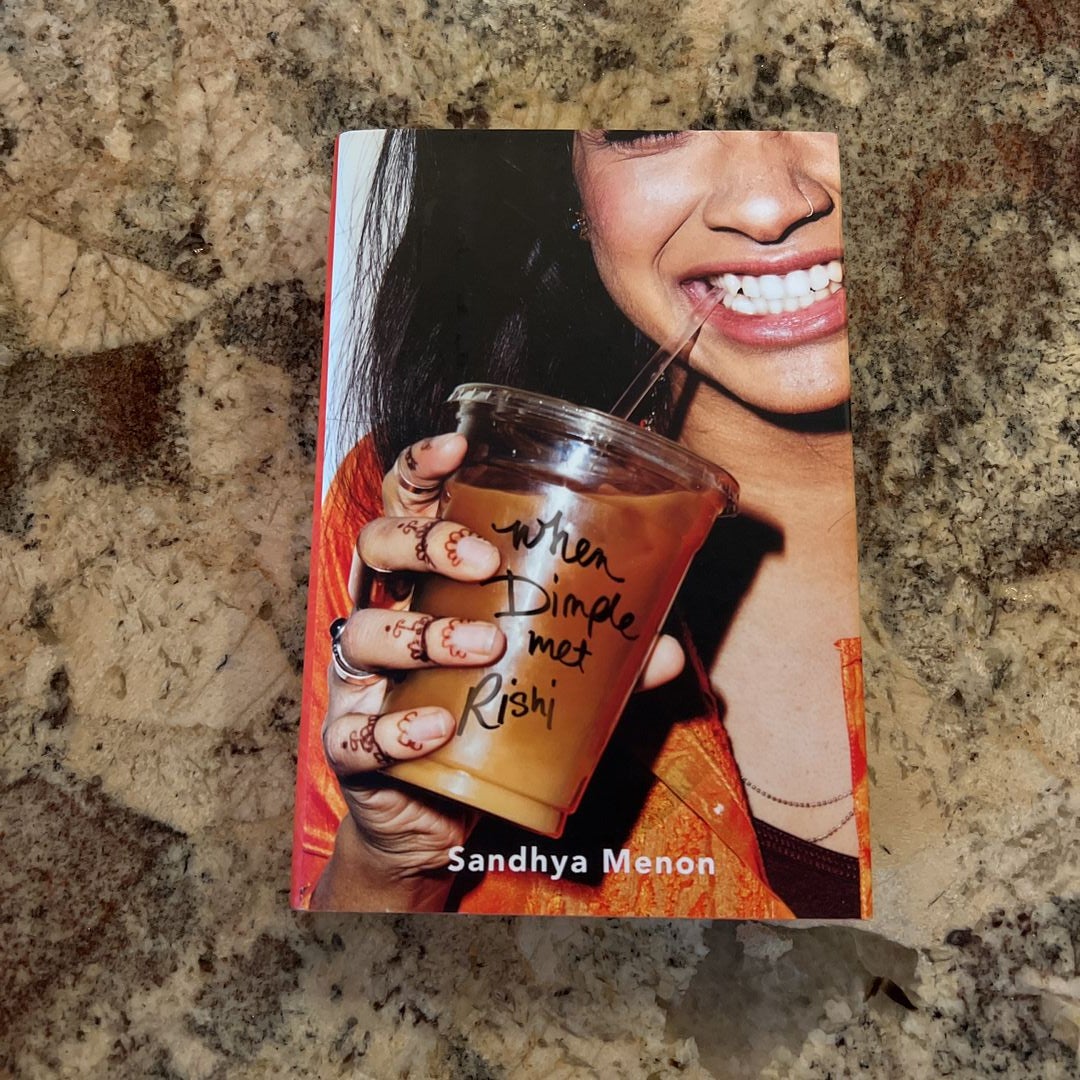 When Dimple Met Rishi by Sandhya Menon