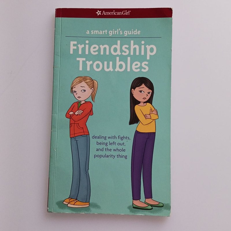 A Smart Girl's Guide to Friendship Troubles by Patti Kelley Criswell