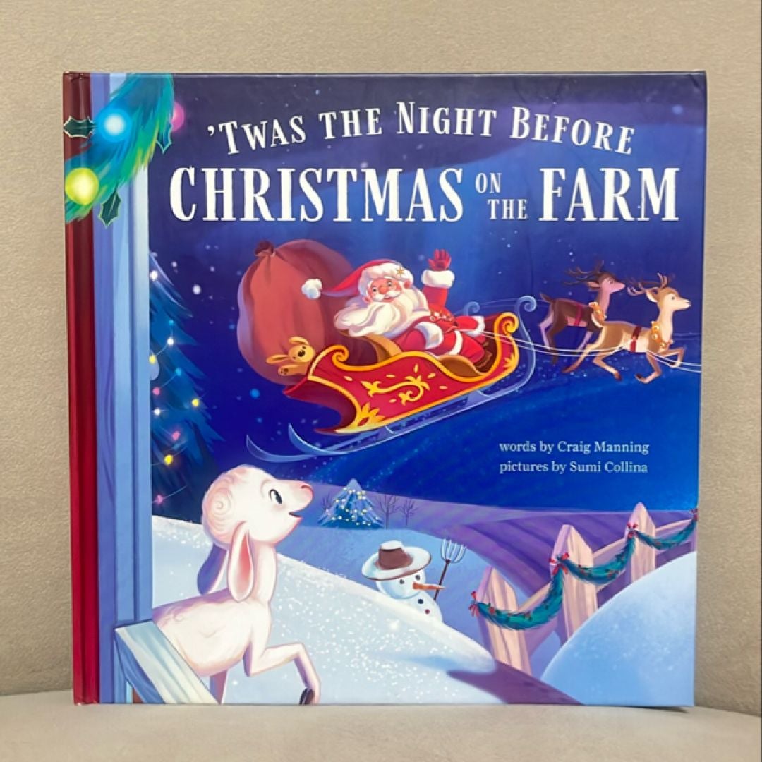 Twas the Night Before Christmas on the Farm by Craig Manning