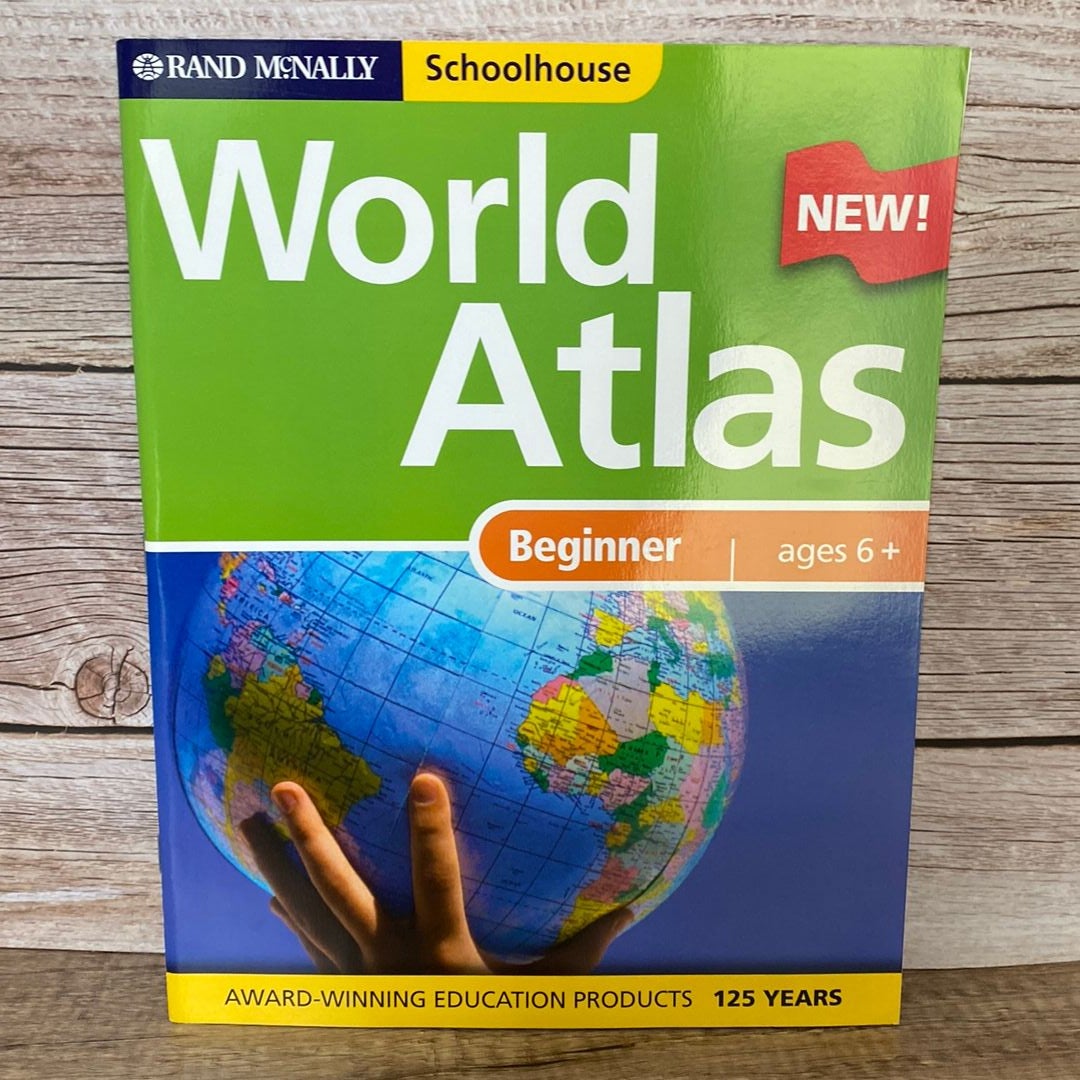 Atlas Scoolhouse Beginner's World Atlas by Rand McNally Staff