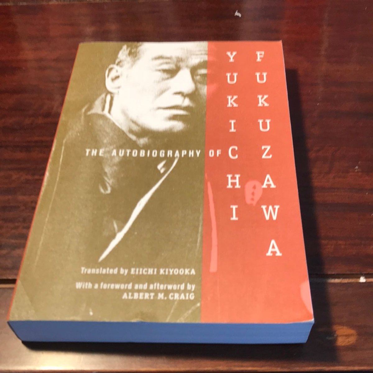 Autobiography of Yukichi Fukuzawa by Yukichi Fukuzawa, Eiichi Kiyooka