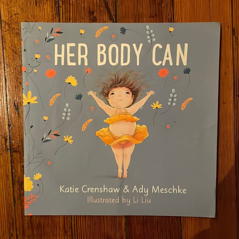 Her Body Can by Ady Meschke, Katie Crenshaw