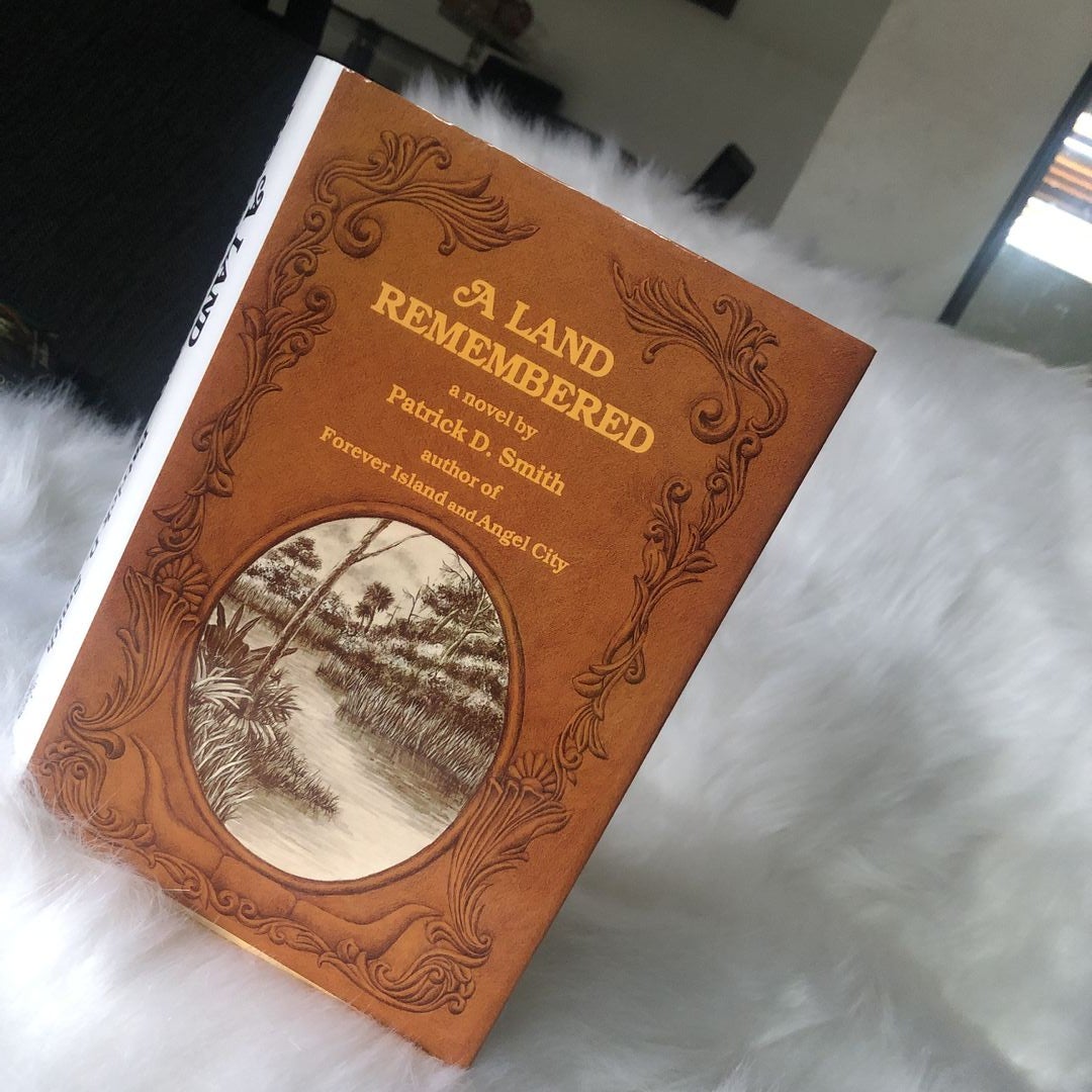 A Land Remembered by Patrick D. Smith