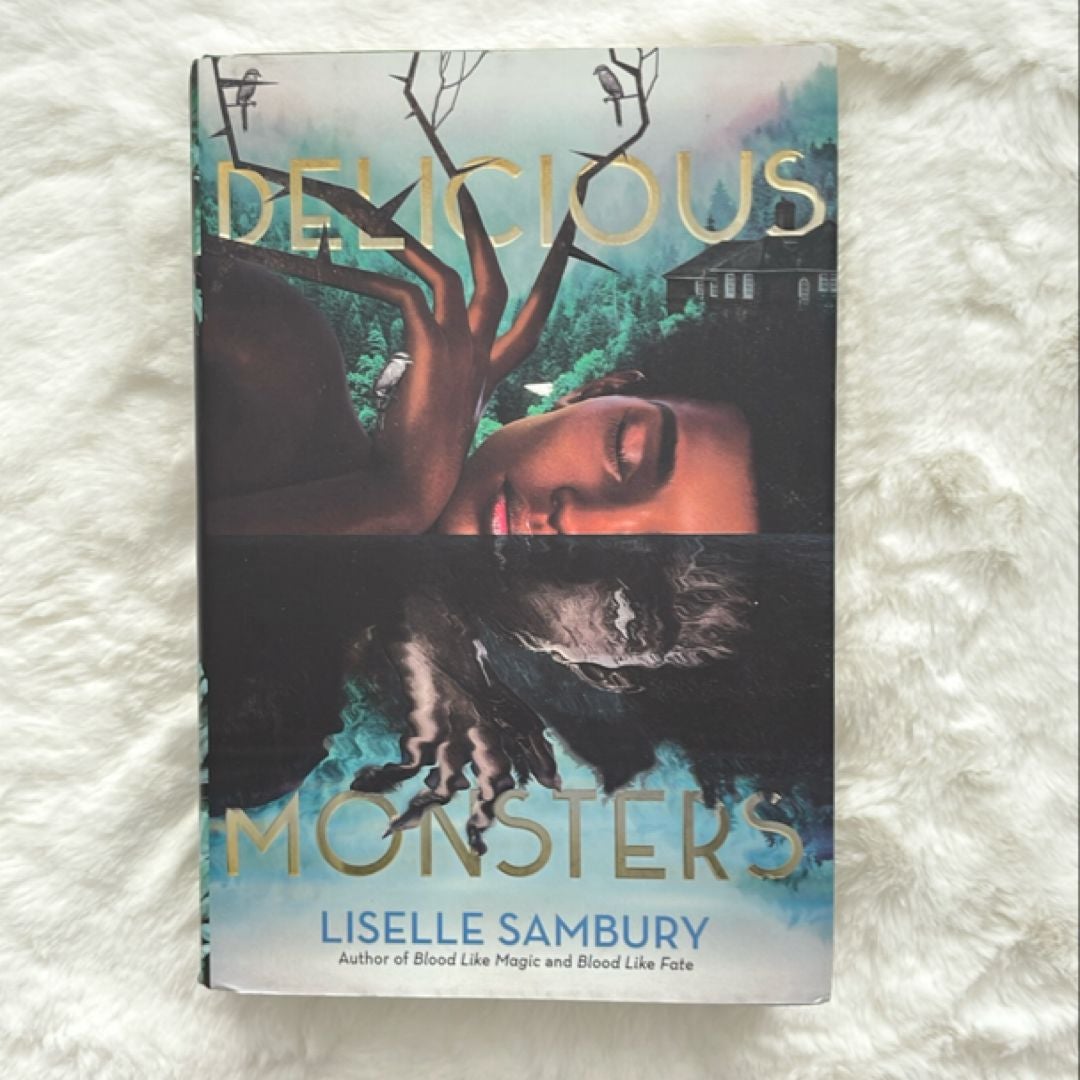 Delicious Monsters by Liselle Sambury