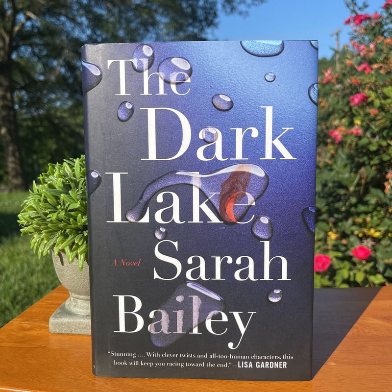 The Dark Lake by Sarah Bailey