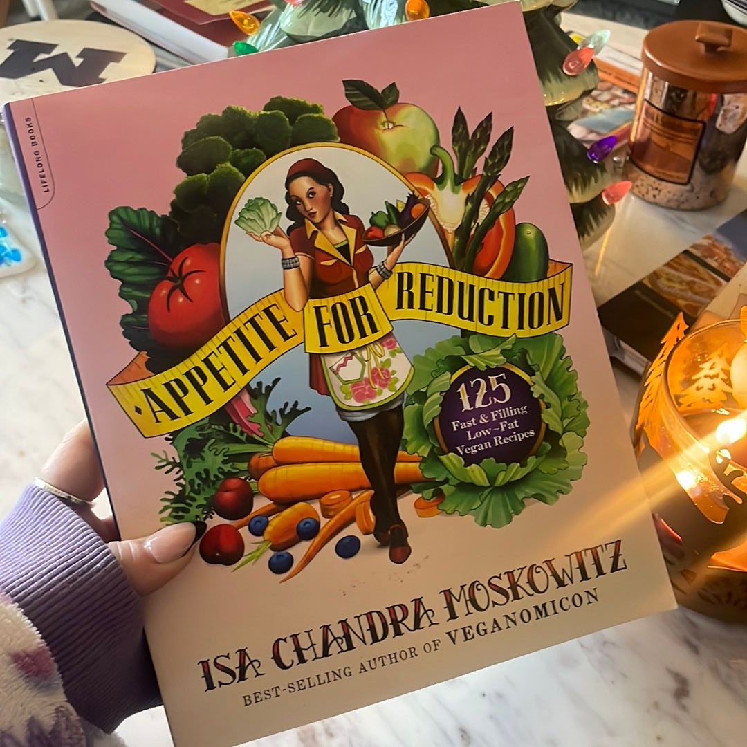 Appetite for Reduction by Isa Chandra Moskowitz, Paperback | Pangobooks