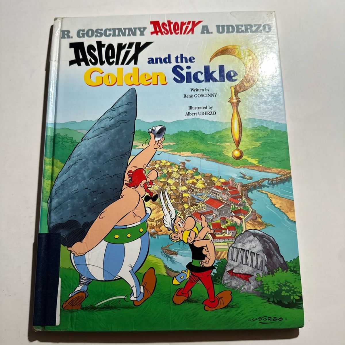 Asterix: Asterix and the Golden Sickle by René. Goscinny