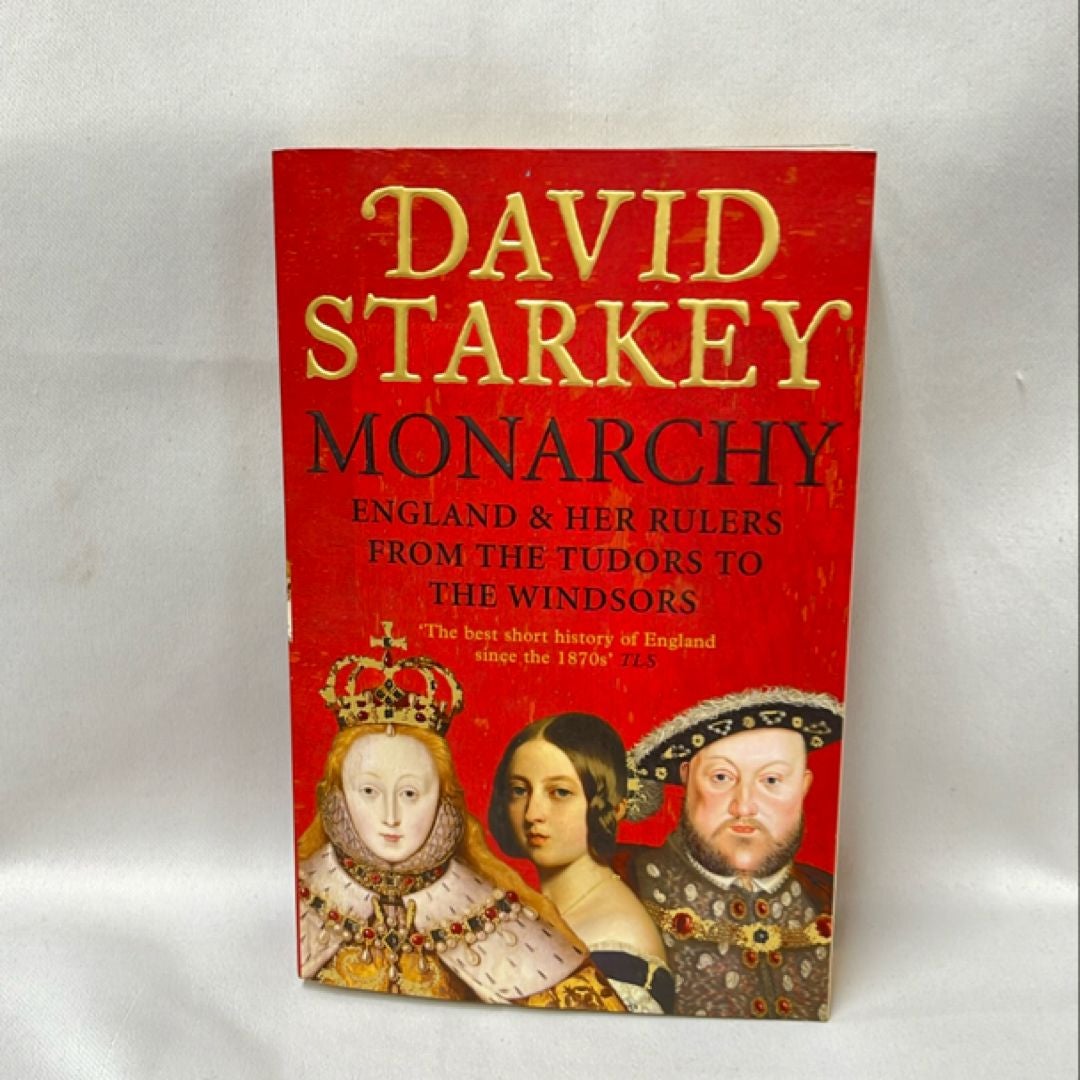 Monarchy by David Starkey
