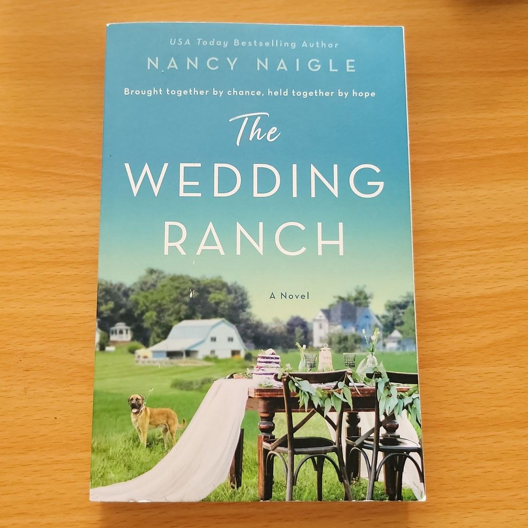 The Wedding Ranch by Nancy Naigle