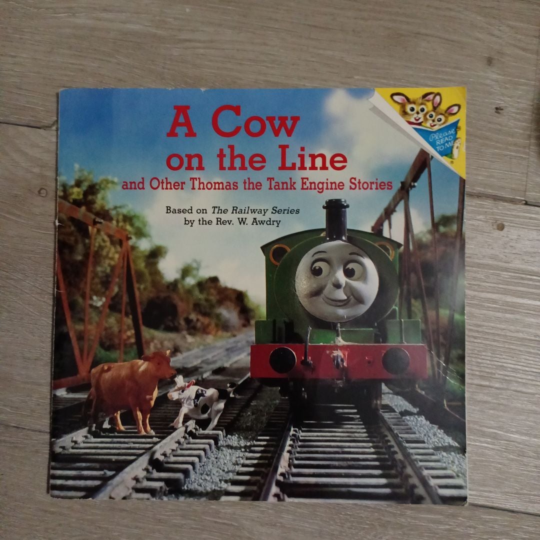 A Cow on the Line and Other Thomas the Tank Engine Stories by Wilbert V ...