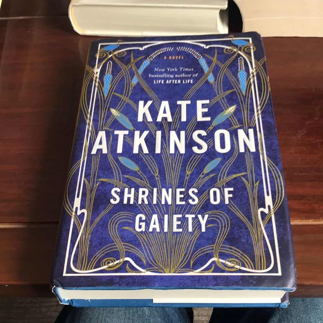 Shrines of Gaiety (1st Ed/1st) by Kate Atkinson, Hardcover | Pangobooks