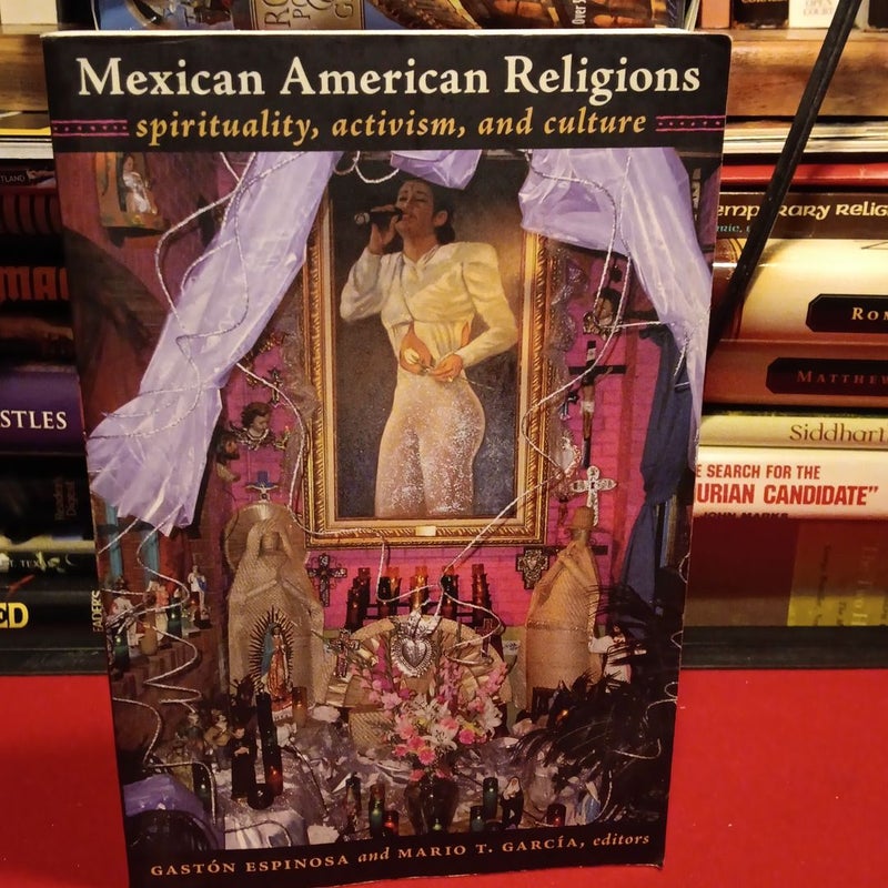 Mexican American Religions by Gastón Espinosa