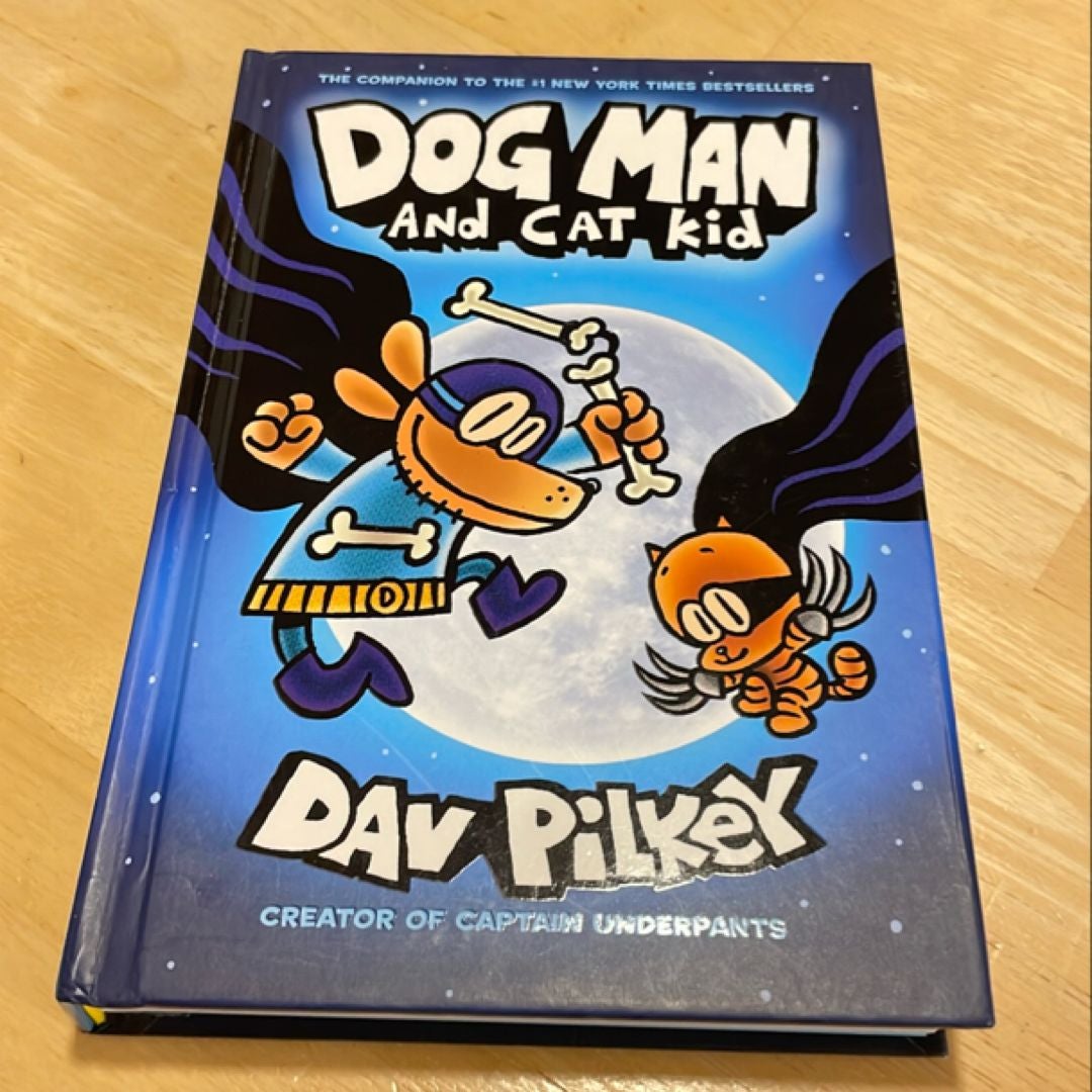 Dog Man and Cat Kid by Dav Pilkey