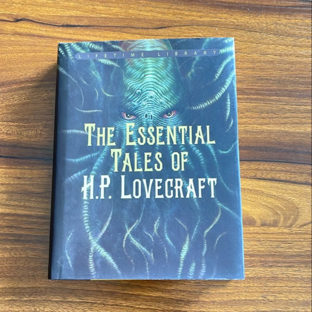 The Essential Tales of H.P. Lovecraft by H.P. Lovecraft; Lifetime ...