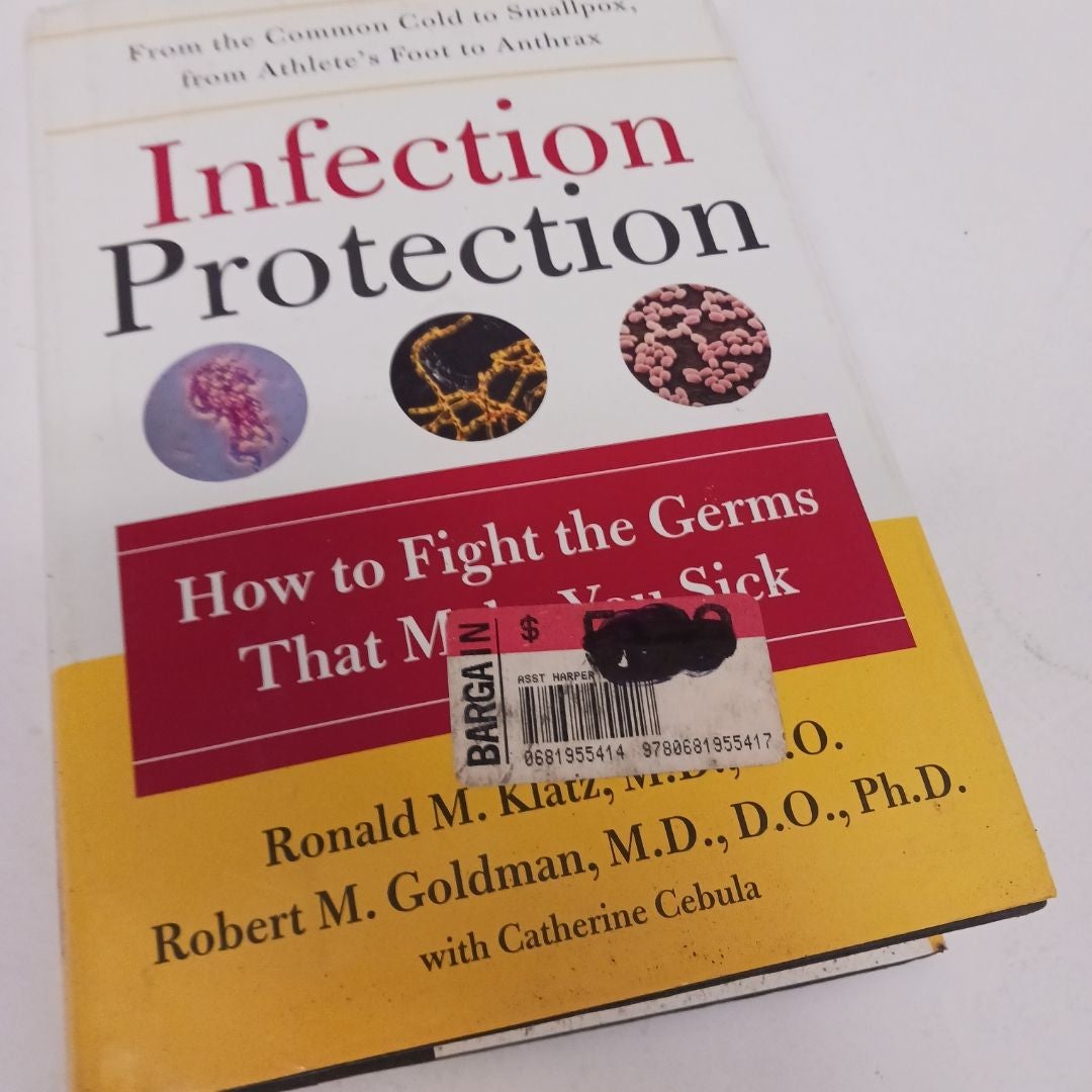 Infection Protection by Ronald M. Klatz, Robert M. Goldman