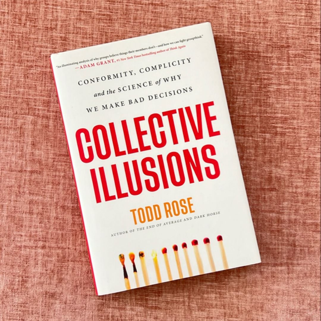 Collective Illusions by Todd Rose
