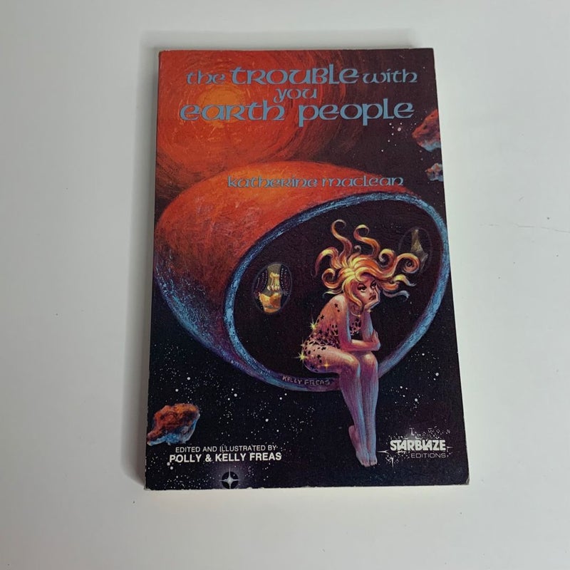 The Trouble with You Earth People by Katherine MacLean, Paperback ...