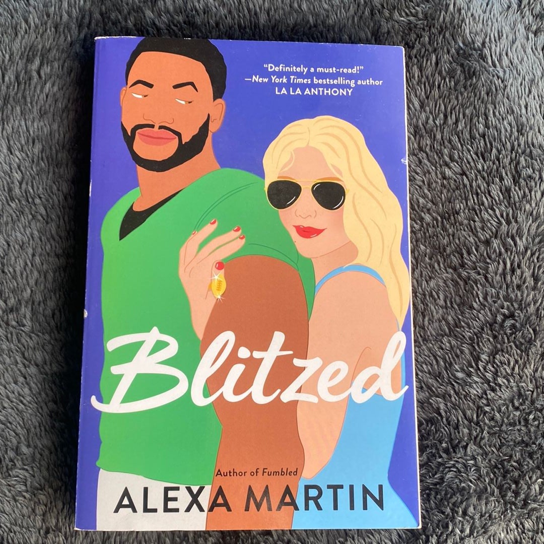 Blitzed by Alexa Martin