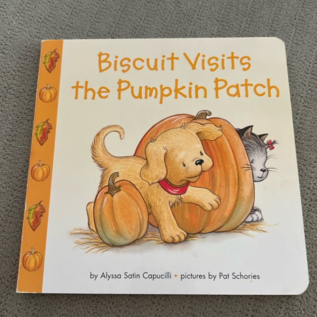 Biscuit Visits the Pumpkin Patch by Alyssa Satin Capucilli