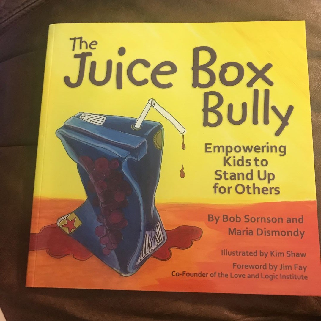 The Juice Box Bully by Bob Sornson, Paperback | Pangobooks