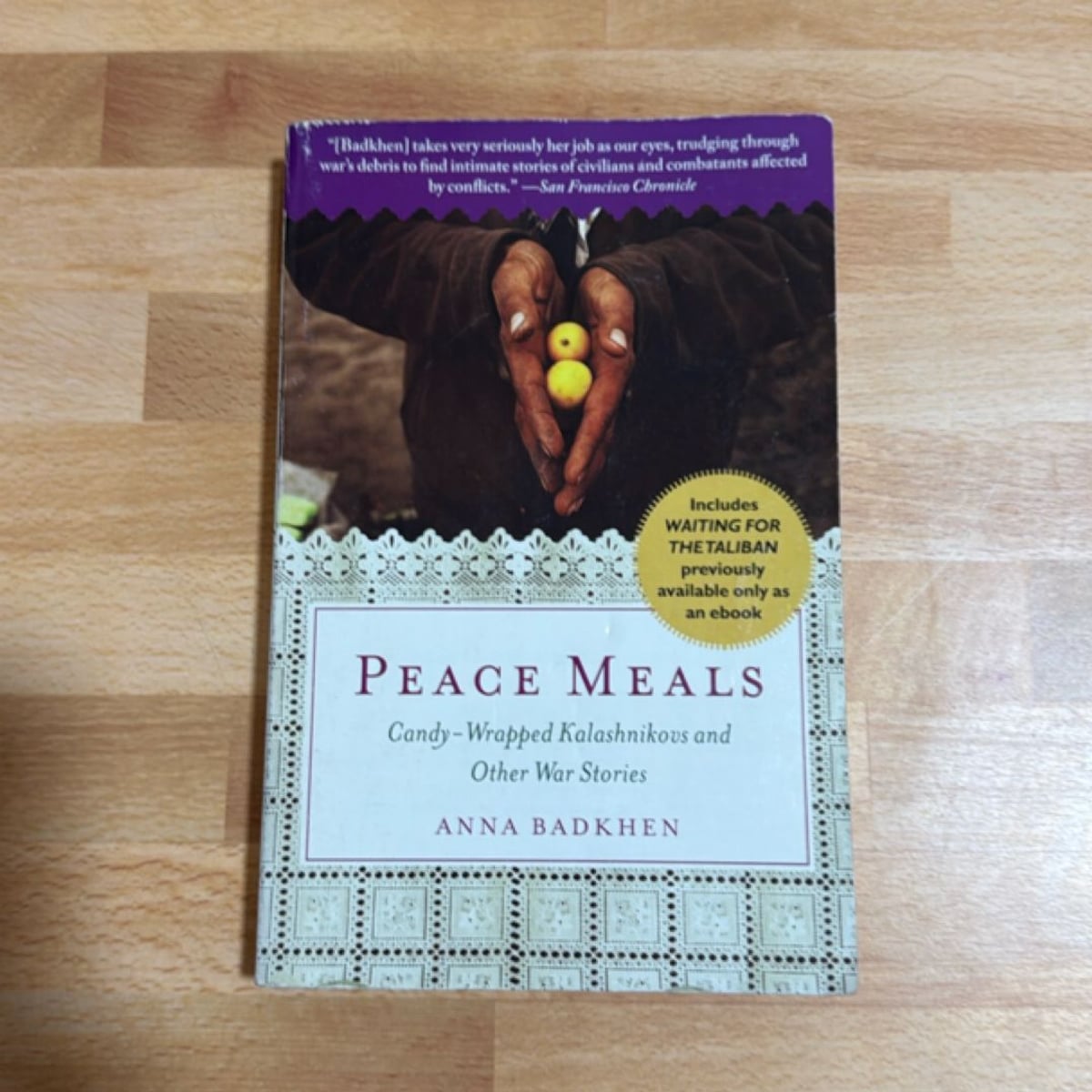 Peace Meals by Anna Badkhen